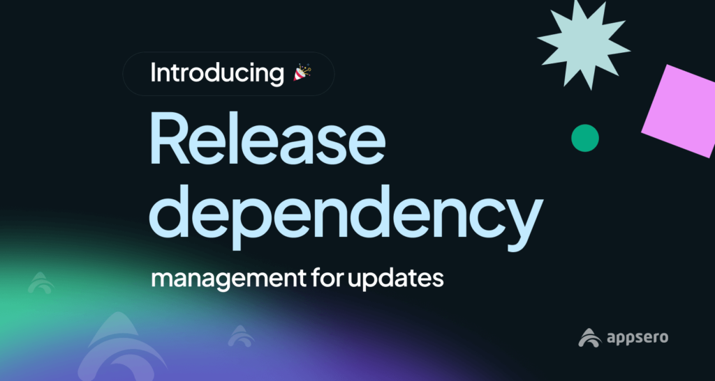 Introducing Release Dependency Management with Appsero 🎉 - Appsero